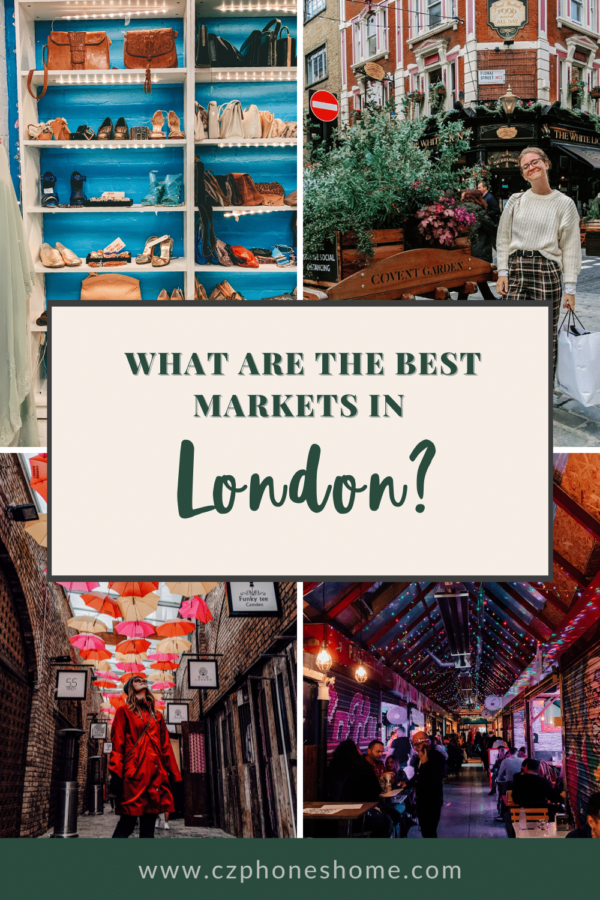 Which markets in London are the best?